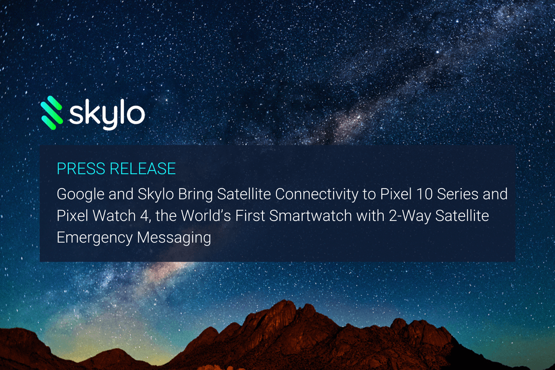 Skylo Introduces Voice Gateway for NTN Voice Calling on its Commercial Network - Newsroom - Skylo